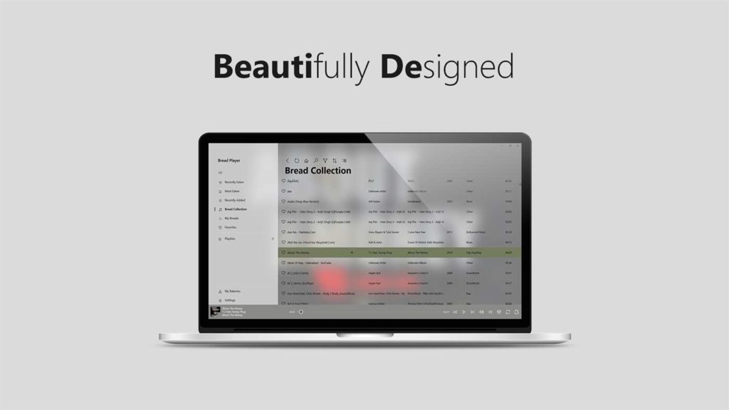 Bread Player for Windows 10 Mobile and PC is a innovative and creative ...