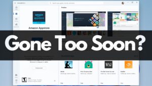 Windows 11's Subsystem for Android gets updated ahead of removal