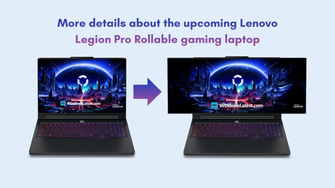 Exclusive: Lenovo Legion Pro Rollable uses a 16-to-24 inch rollable ...